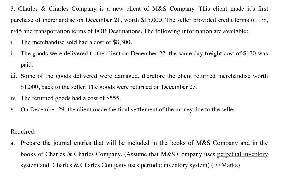 Solved 3. Charles & Charles Company is a new client of M&S | Chegg.com