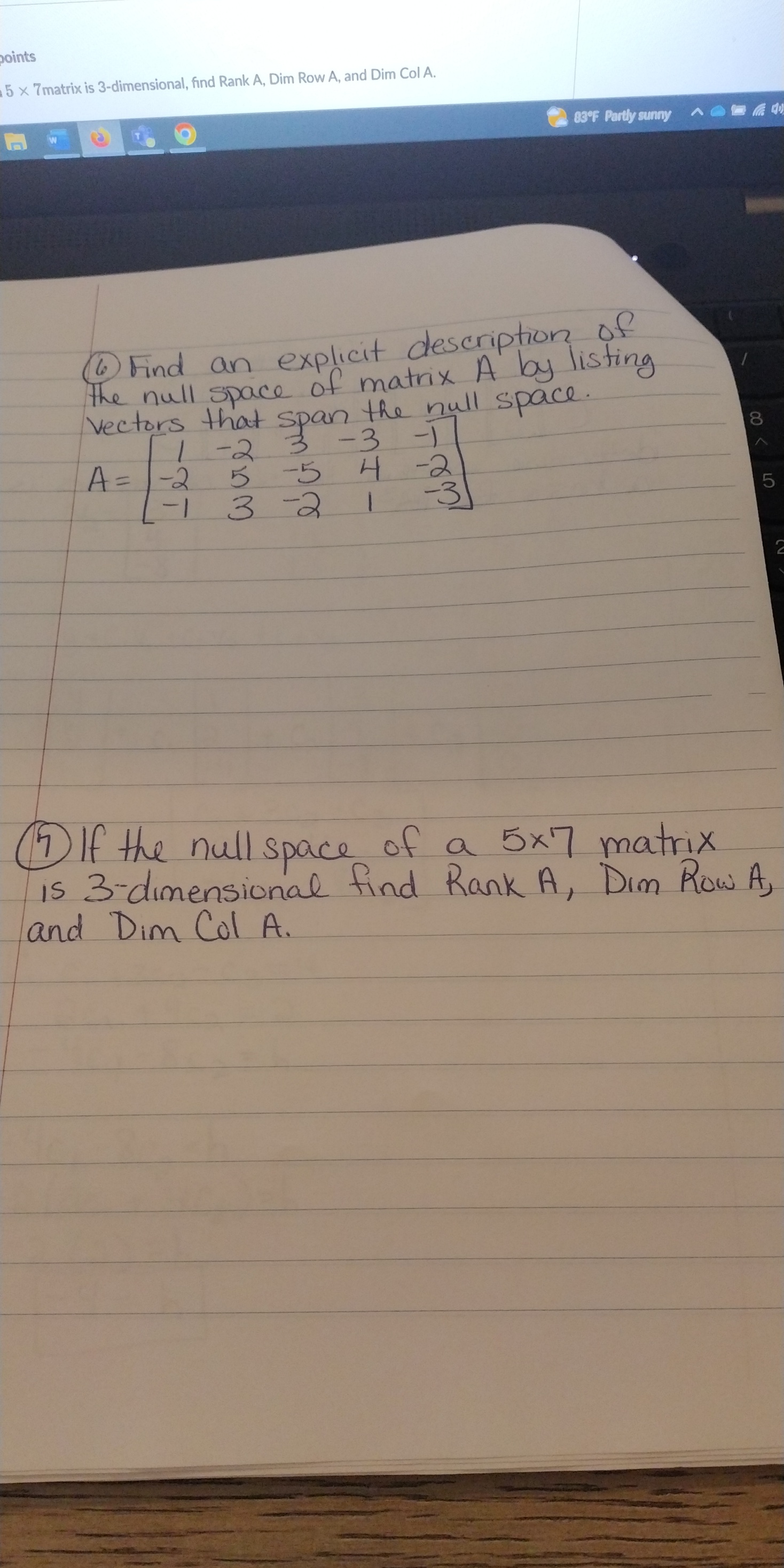 Solved 5×7 matrix is 3-dimensional, find Rank A, Dim Row A, | Chegg.com