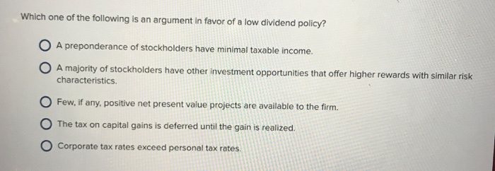 Solved Which one of the following is an argument in favor of | Chegg.com