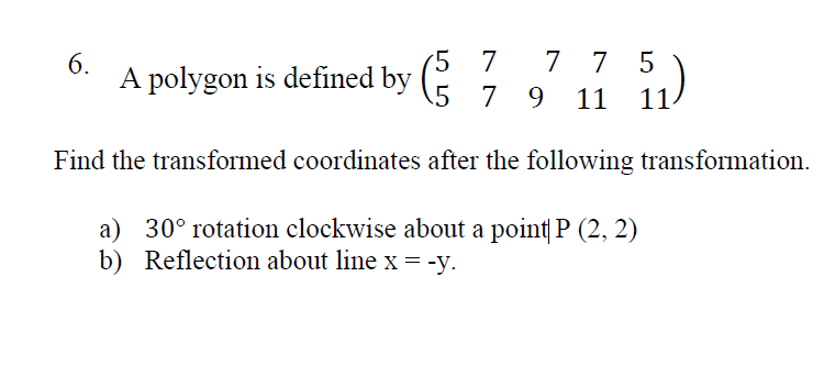 Solved 6. A polygon is defined by (557779711511) Find the | Chegg.com
