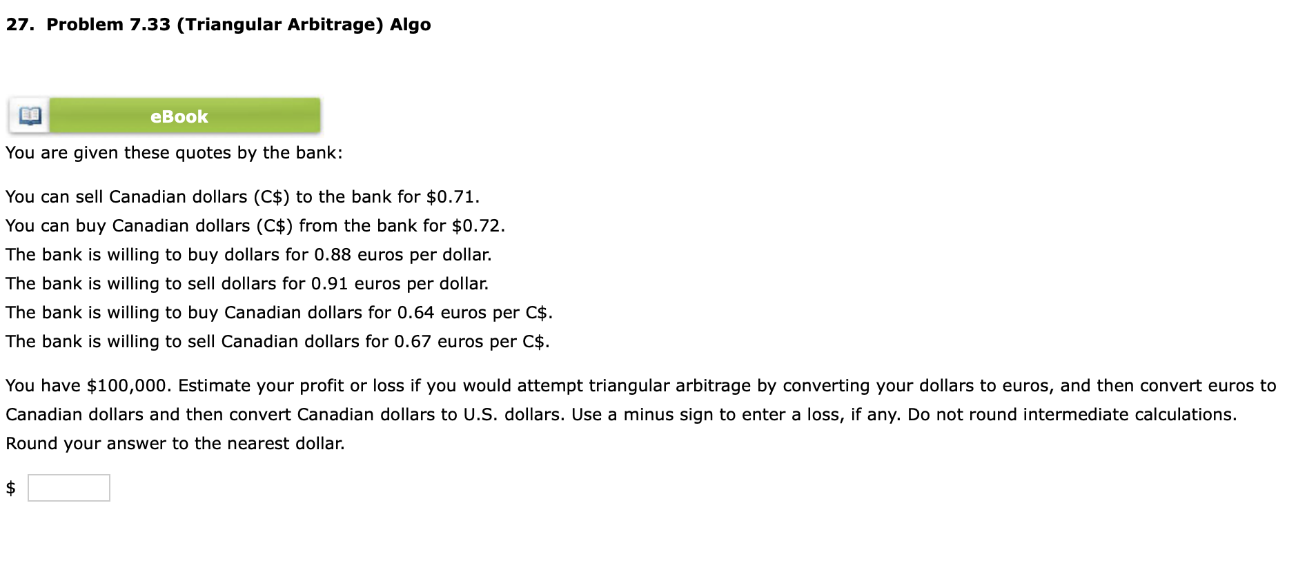 Solved 27. Problem 7.33 (Triangular Arbitrage) Algo You are | Chegg.com