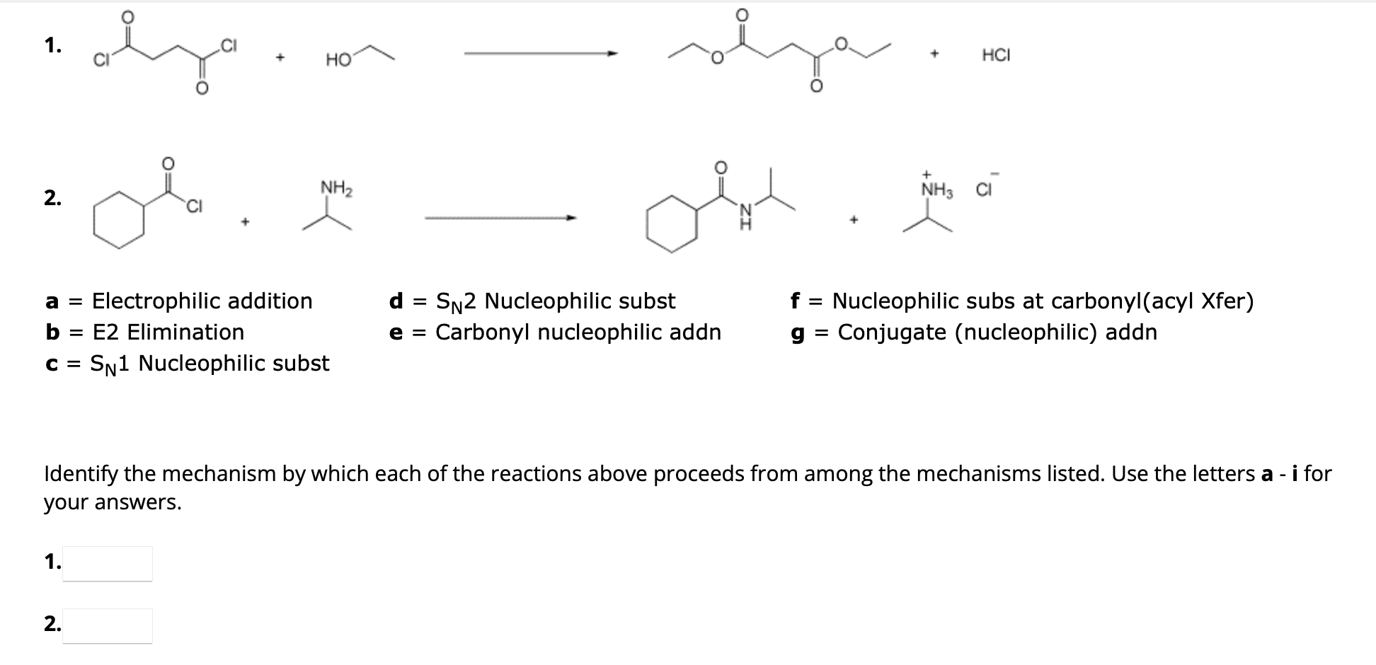 Solved a= ﻿Electrophilic additiond =SN2 ﻿Nucleophilic | Chegg.com