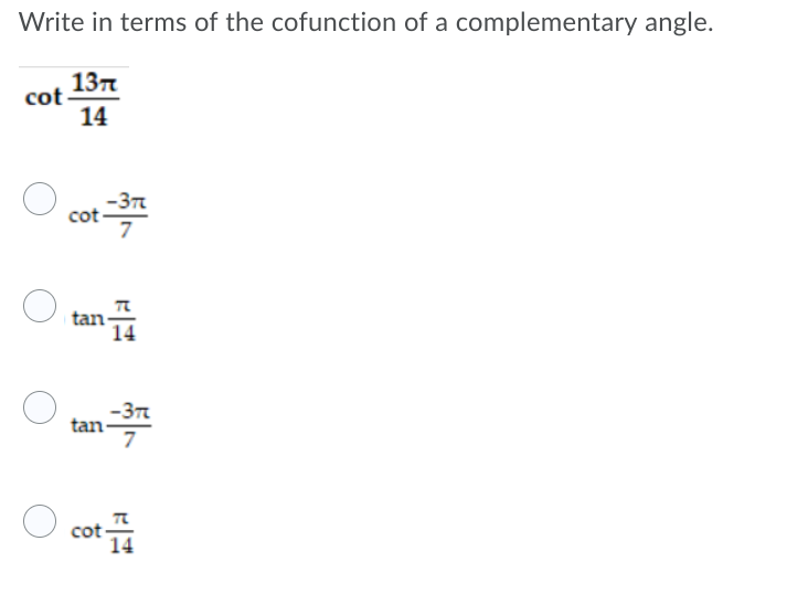 Solved Write in terms of the cofunction of a complementary | Chegg.com