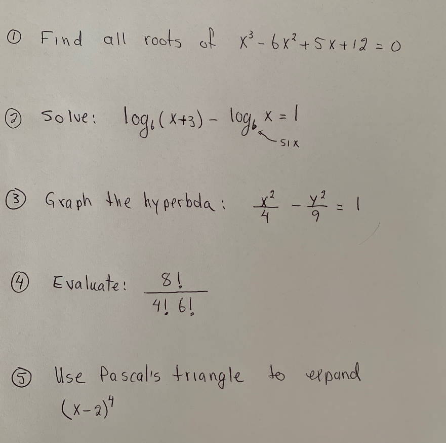 Solved (1) Find all roots of x3−6x2+5x+12=0 (2) Solve: | Chegg.com
