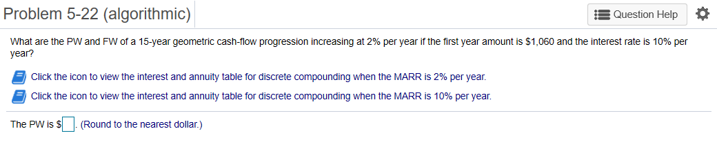 Solved Problem 5-22 (algorithmic) Question Help What are the | Chegg.com