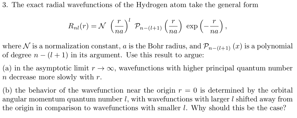 Solved 3. The exact radial wavefunctions of the Hydrogen | Chegg.com