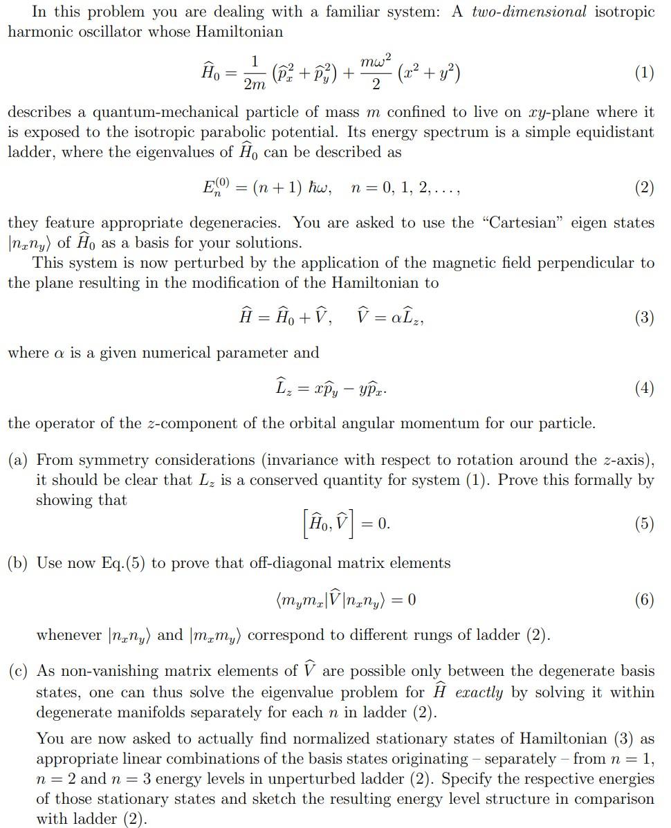 Solved In this problem you are dealing with a familiar | Chegg.com