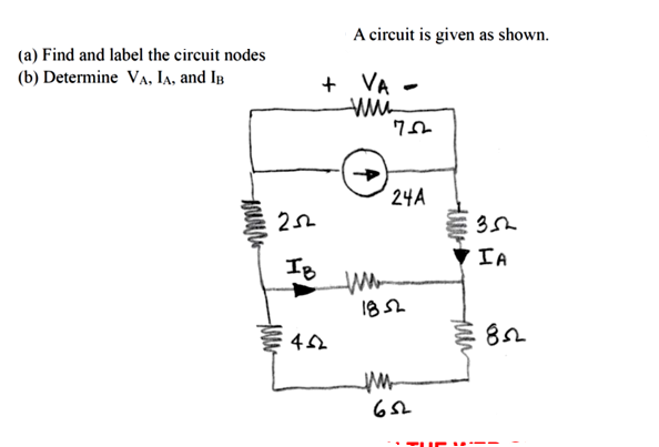 Solved A circuit is given as shown. (a) Find and label the | Chegg.com