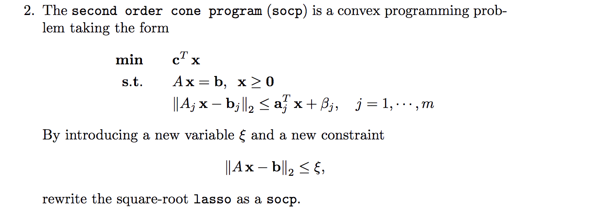 Solved 2 The Second Order Cone Program Socp Is A Convex