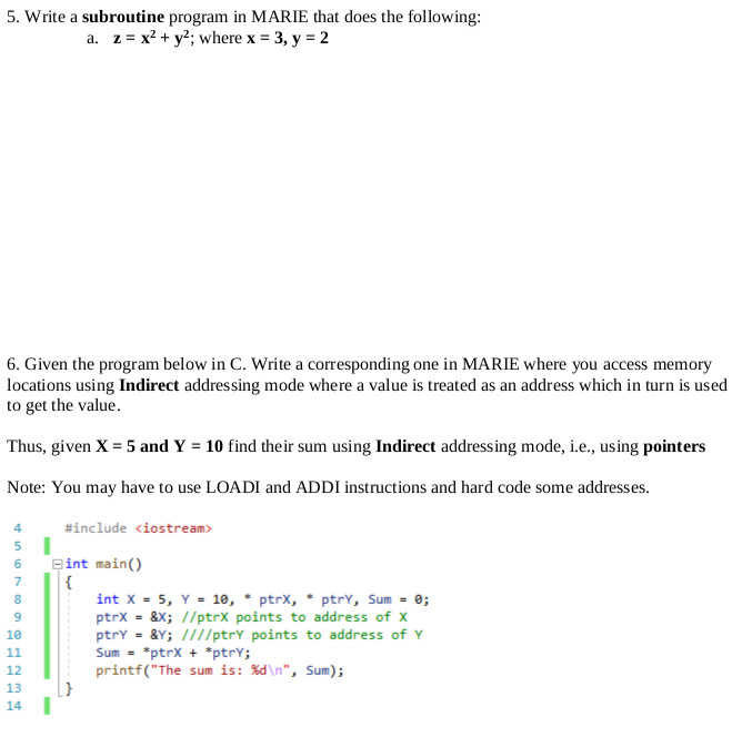 Solved 5. Write a subroutine program in MARIE that does the | Chegg.com