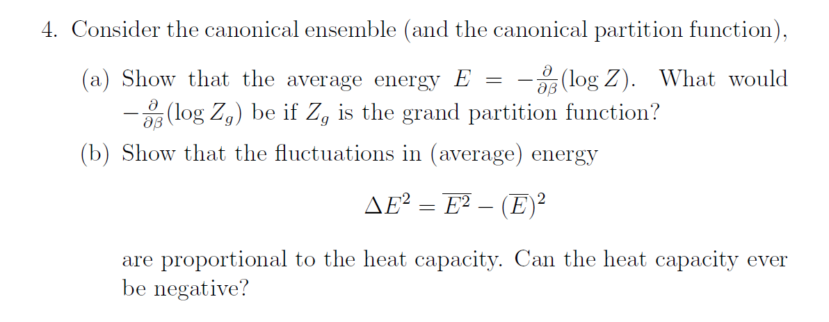 Solved - 4. Consider the canonical ensemble (and the | Chegg.com
