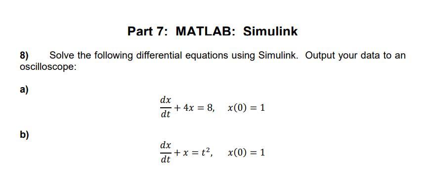 Solved 8) Solve the following differential equations using | Chegg.com