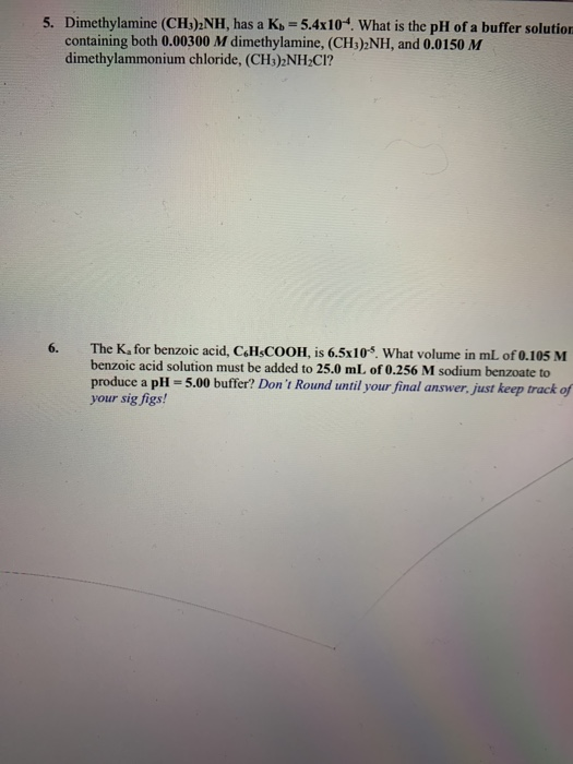 Solved Dimethylamine (CH3)2NH, has a Kb = 5.4x10-4 . What is | Chegg.com