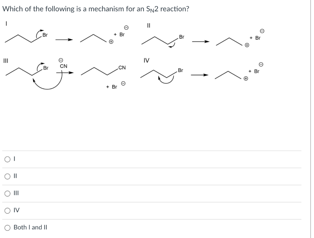 Solved Which of the following is a mechanism for an Sn2 | Chegg.com