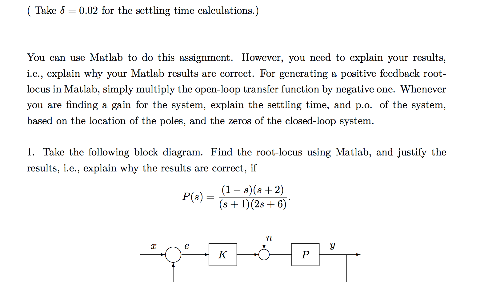 Solved ( Take o 0.02 for the settling time calculations.) | Chegg.com