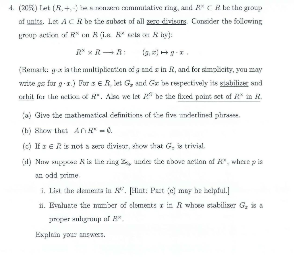Solved 4. (20%) Let (R, +, .) be a nonzero commutative ring, | Chegg.com