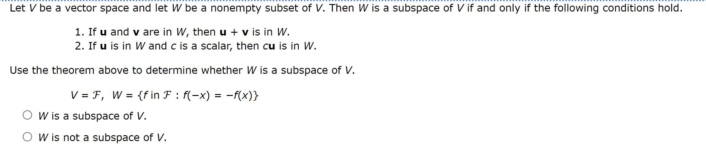 Solved Let V be a vector space and let W be a nonempty | Chegg.com
