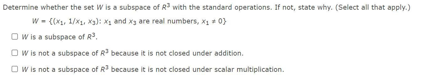 Solved Determine whether the set W is a subspace of R3 with | Chegg.com