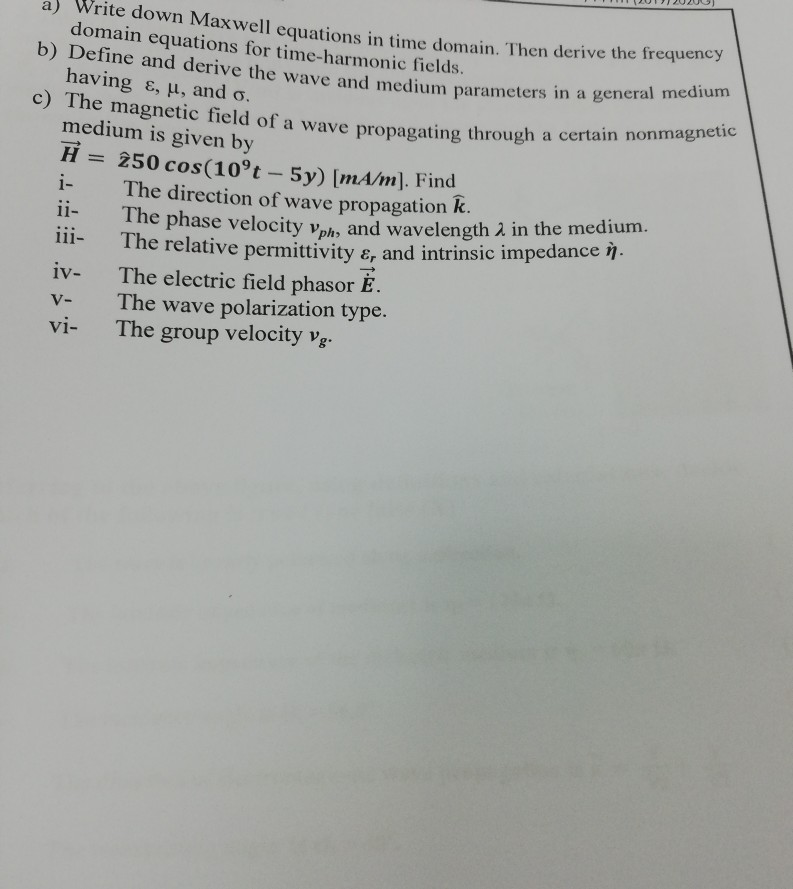 Solved a) Write down Maxwell equations in time domain. Then | Chegg.com