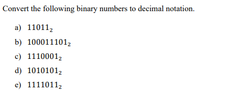 Solved Convert the following binary numbers to decimal | Chegg.com