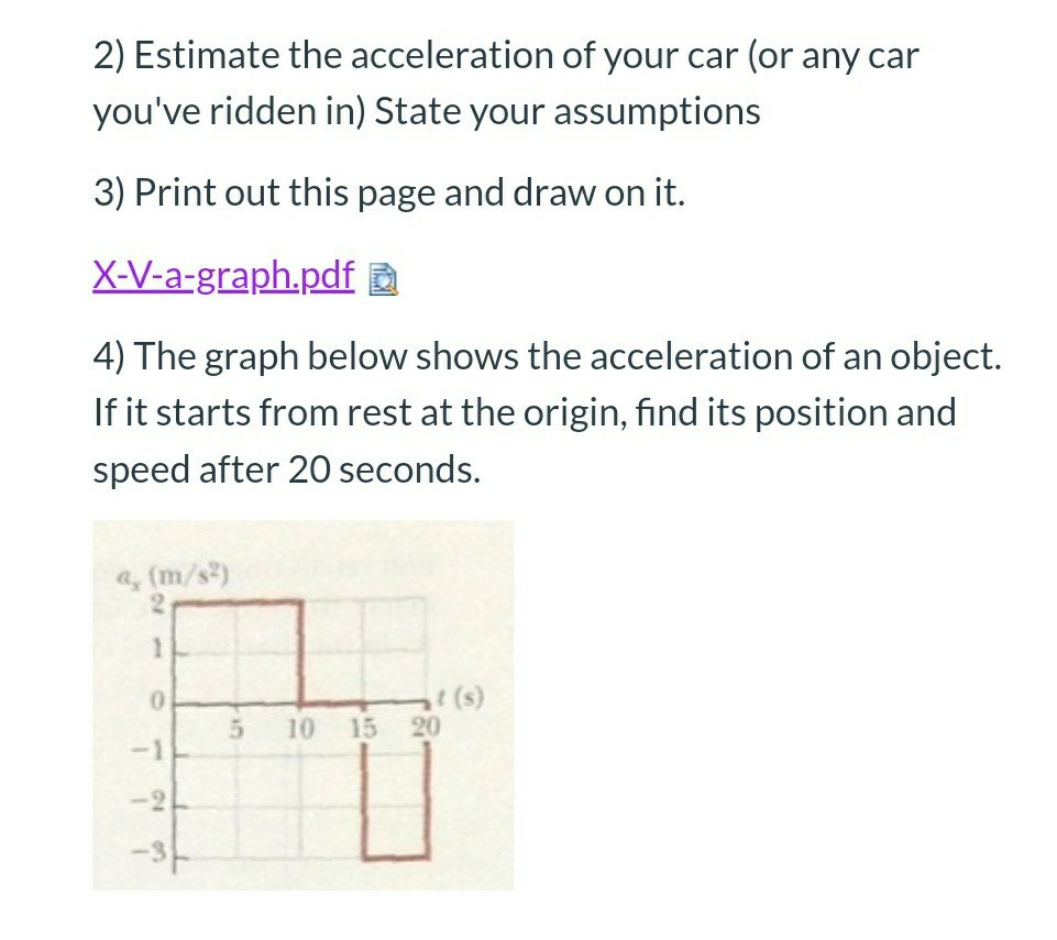 Solved 2) Estimate the acceleration of your car (or any car | Chegg.com