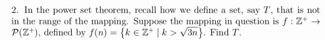 Solved 2 In The Power Set Theorem Recall How We Define A