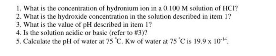 Solved 1. What is the concentration of hydronium ion in a | Chegg.com