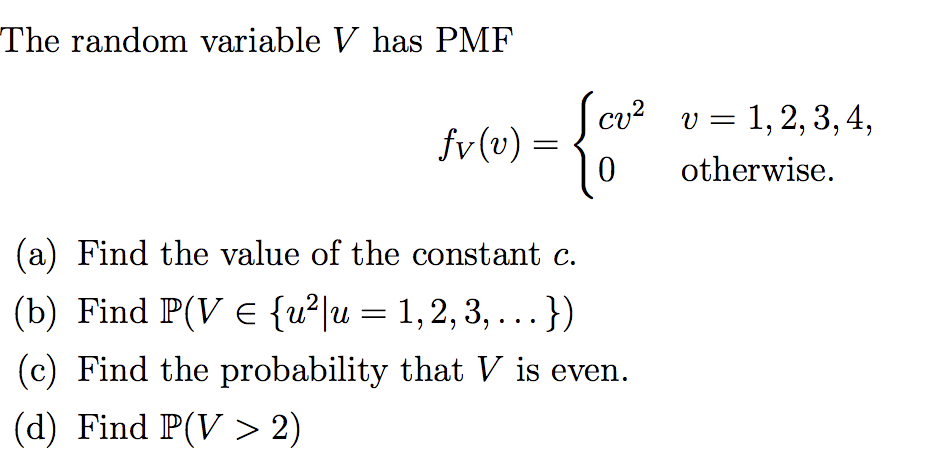 Solved The random variable V has PMF Scv2 v-1,2,3,4, | Chegg.com