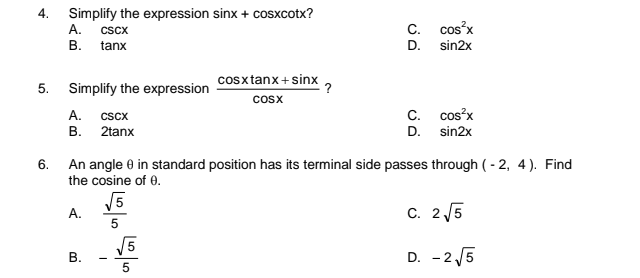 Solved 4. Simplify the expression sinx + cosxcotx? A. cScx | Chegg.com