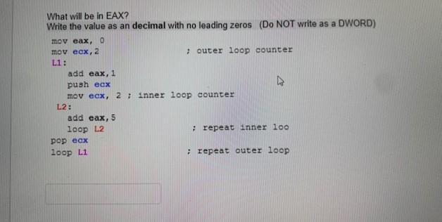Solved What will be in EAX? Write the value as an decimal | Chegg.com