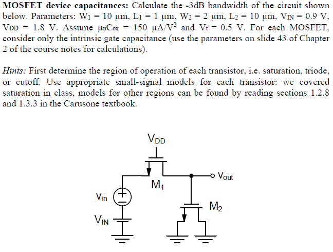 Solved MOSFET device capacitances: Calculate the -3dB | Chegg.com