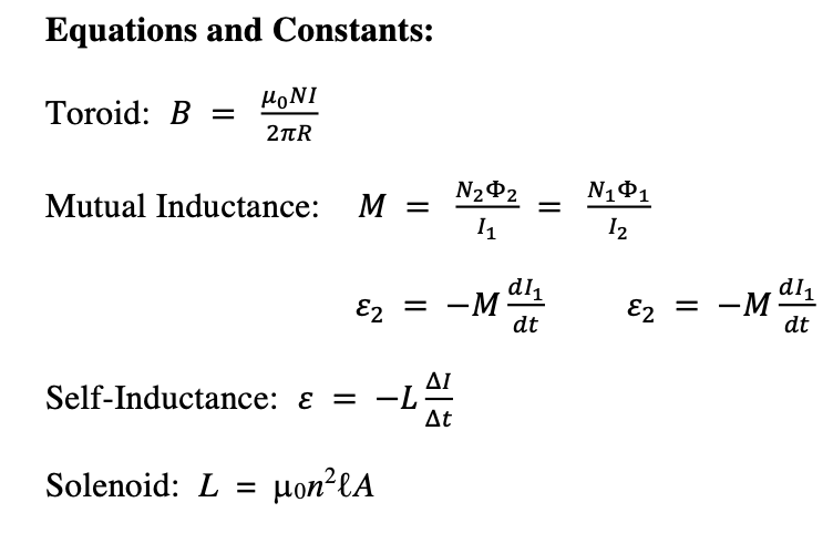 Solved Equations and Constants: Toroid: B=2πRμ0NI Mutual | Chegg.com