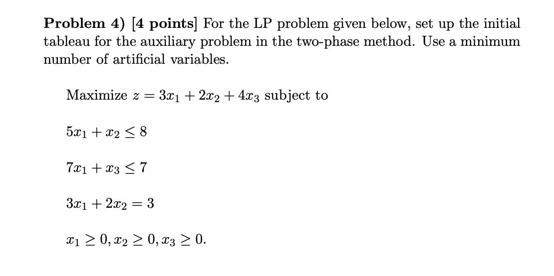 Solved Problem 4) [4 points) For the LP problem given below, | Chegg.com