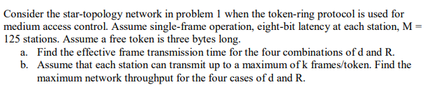 Solved Consider the star-topology network in problem 1 when | Chegg.com
