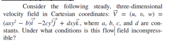 Solved Consider the following steady, three-dimensional | Chegg.com