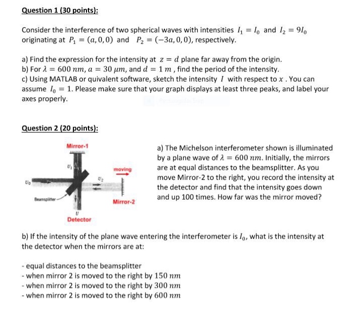 Solved uestion 1 (30 points Consider the interference of two | Chegg.com