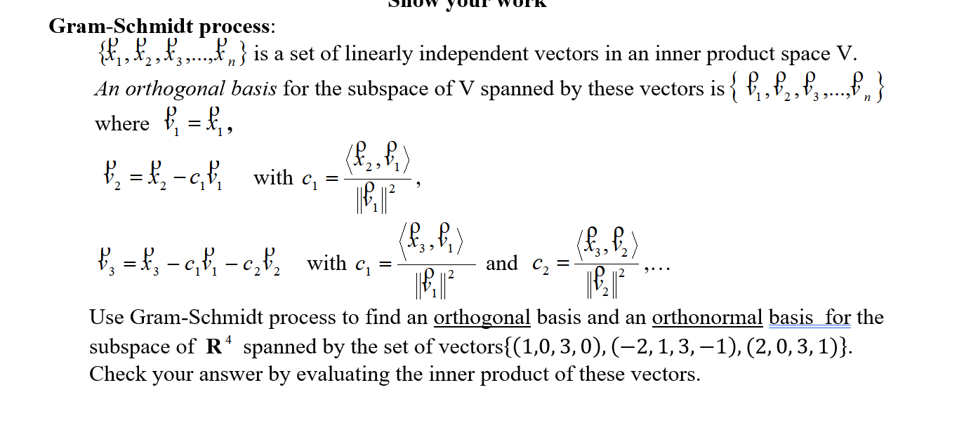 Solved } Gram-Schmidt process: {£,,$,$....,,} is a set of | Chegg.com