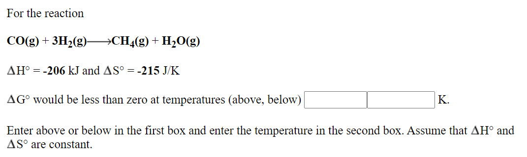 Solved For the reaction + CO(g) + 3H2(g) +CH4(g) + H2O(g) | Chegg.com