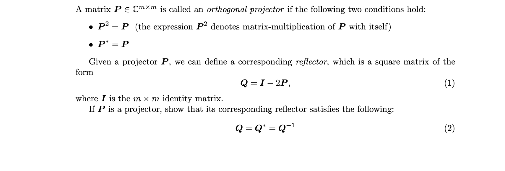 Solved A matrix P∈Cm×m is called an orthogonal projector if | Chegg.com