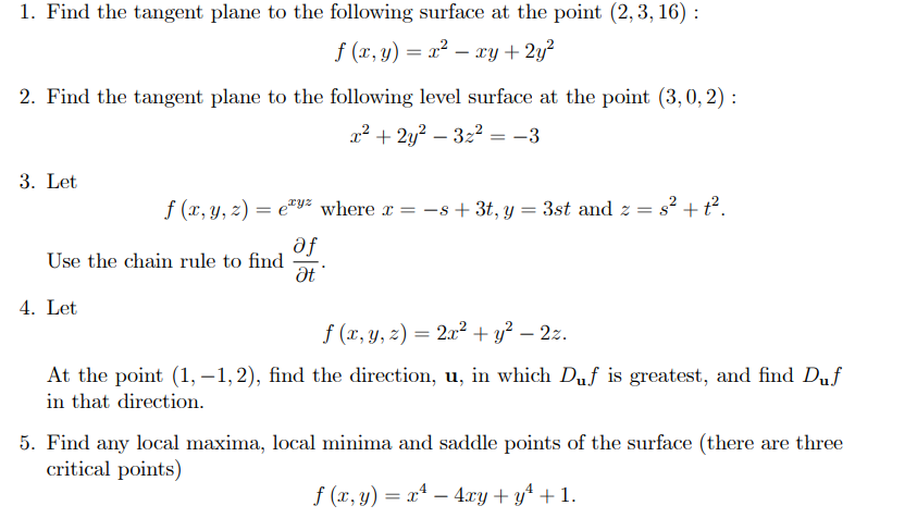 Solved f(x,y)=x2−xy+2y2 2. Find the tangent plane to the | Chegg.com