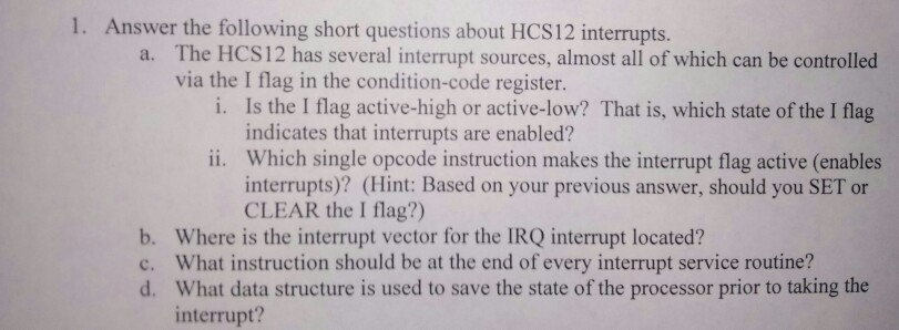Solved 1. Answer the following short questions about HCS12 | Chegg.com