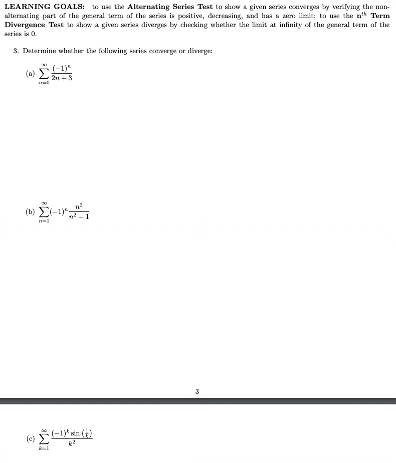 Solved LEARNING GOALS: to use the Alternating Series Test to | Chegg.com