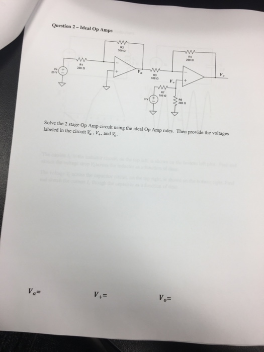 Solved Ideal op Amps Solve the 2 stage op Amp circuit using | Chegg.com