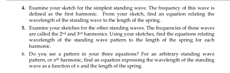 Solved PROBLEM #2: STANDING WAVE PATTERNS While talking to a | Chegg.com