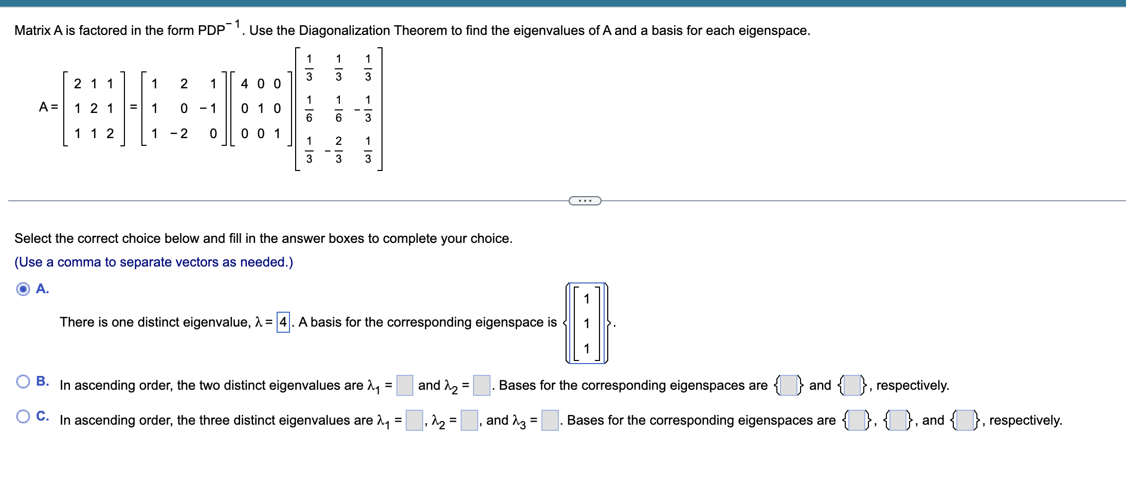 Solved Use the factorization A=PDP−1 to compute Ak, where k | Chegg.com