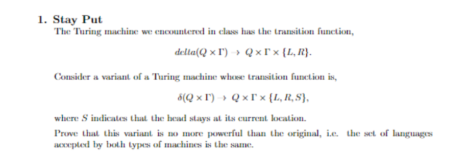 1. Stay Put The Turing machine we encountered in | Chegg.com