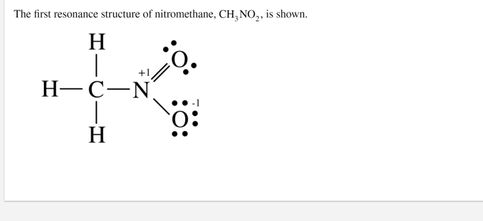 Solved The first resonance structure of nitromethane, CH, | Chegg.com