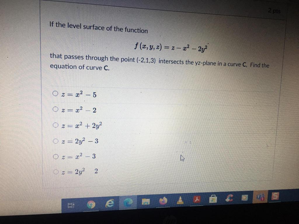 Solved 2 pts If the level surface of the function f (x, y, | Chegg.com