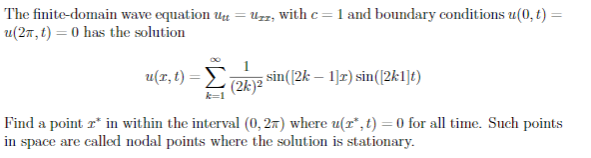 Solved The finite-domain wave equation U = Uzz, with c= 1 | Chegg.com
