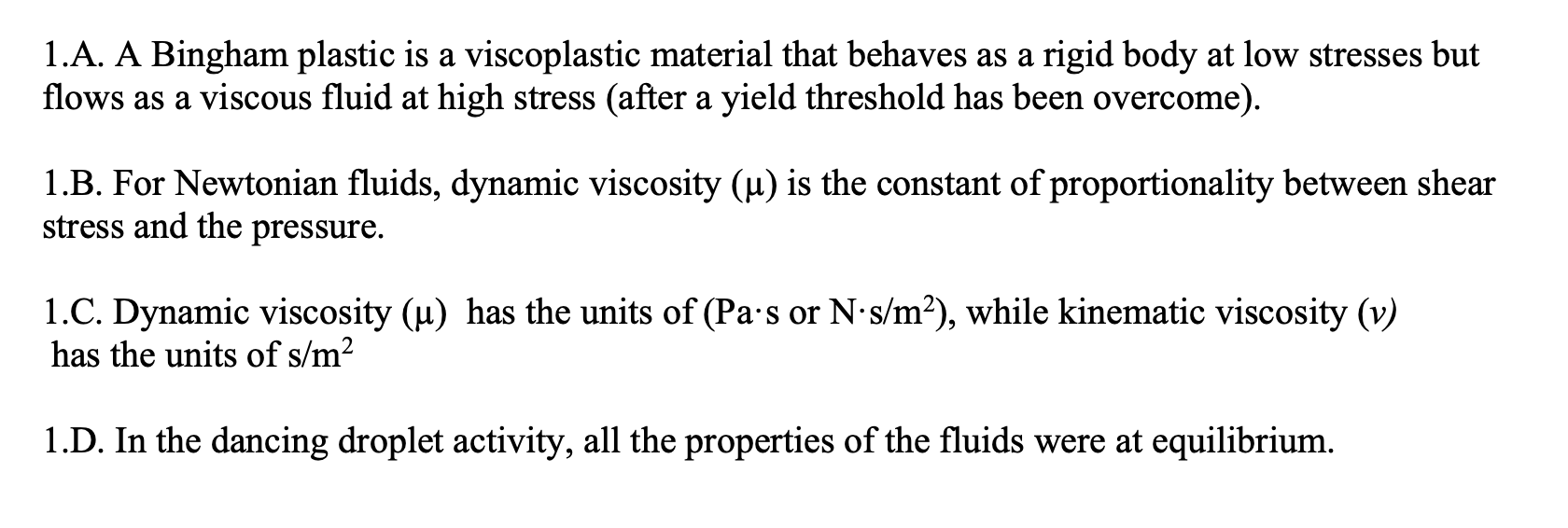 Solved 1.A. A Bingham plastic is a viscoplastic material | Chegg.com